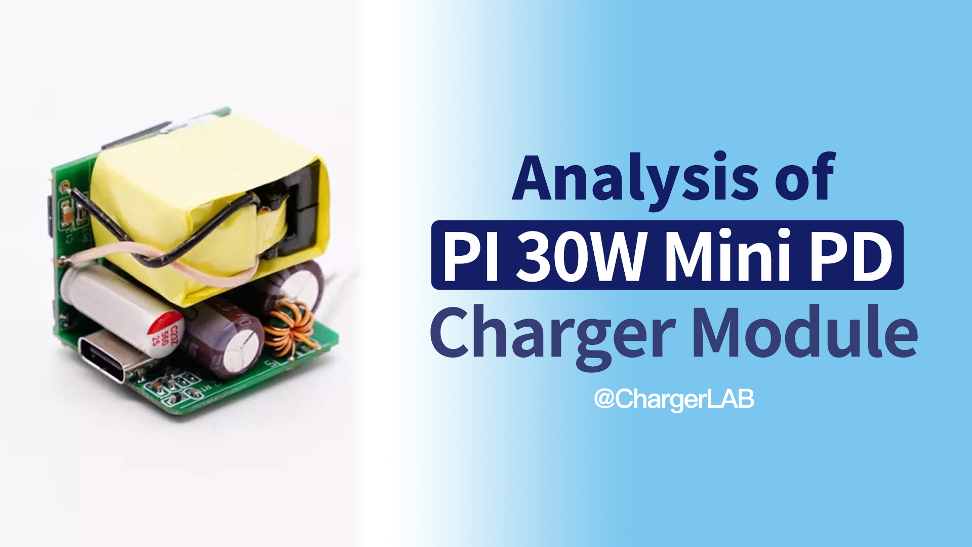 Boost your charging speed | Analysis of PI 30W Mini PD Charger Module ...