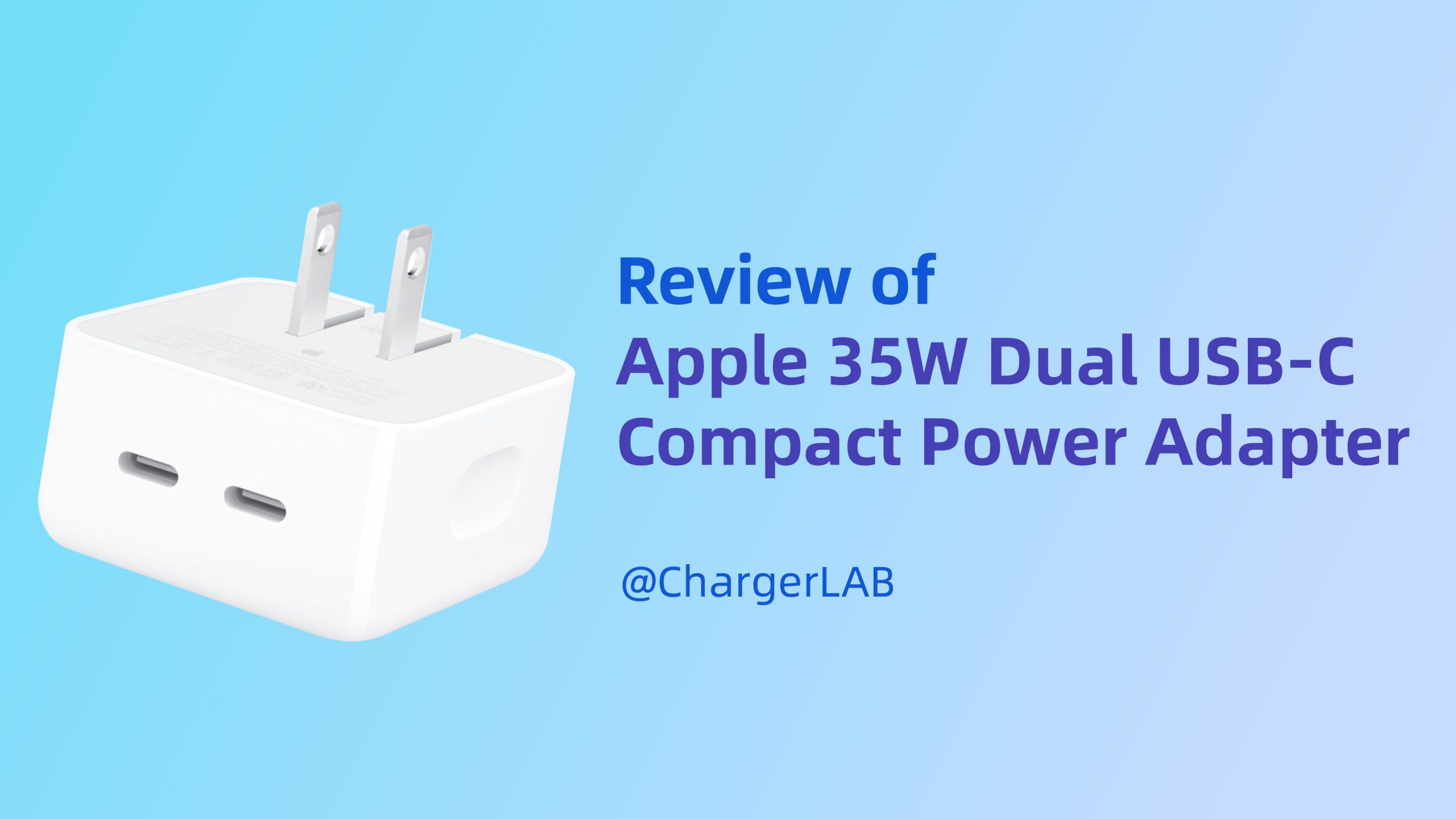 Review of Apple 35W Dual USB-C Compact Power Adapter - Chargerlab