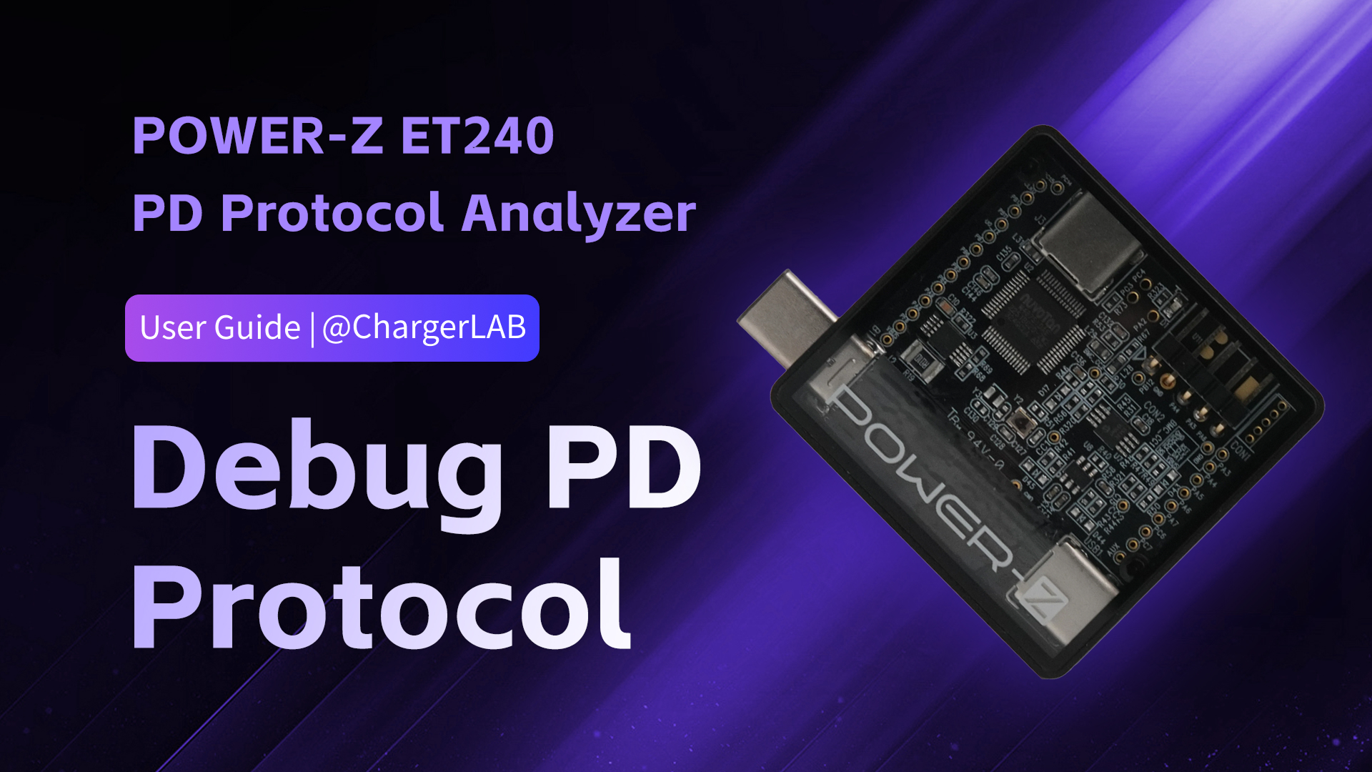 ChargerLAB POWER-Z ET240 PD Protocol Analyzer User Guide: Debug PD ...