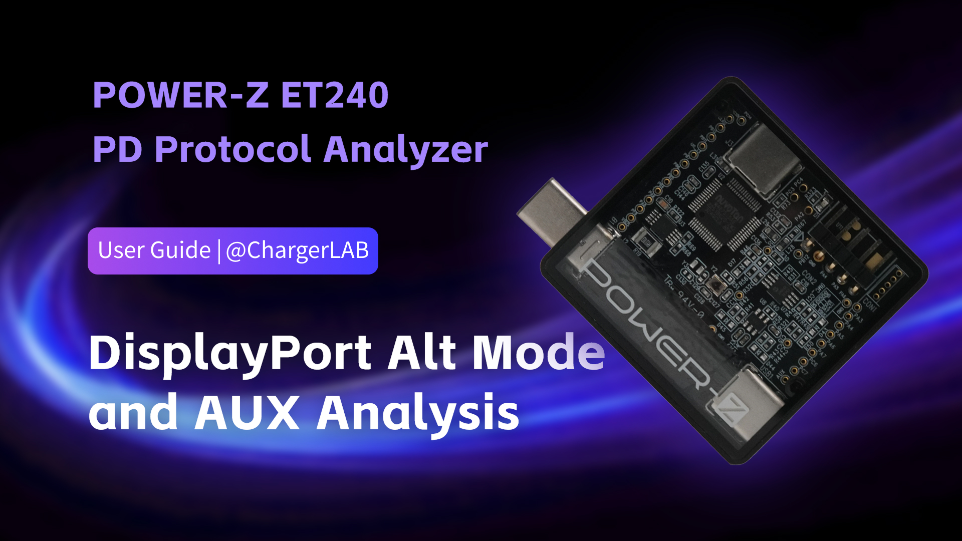 ChargerLAB POWER-Z ET240 PD Protocol Analyzer User Guide: DisplayPort ...