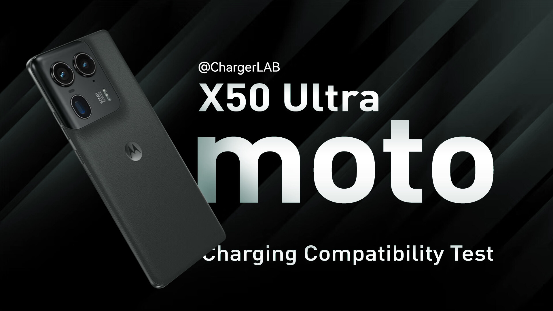 Charging Compatibility Test of Moto X50 Ultra - Chargerlab